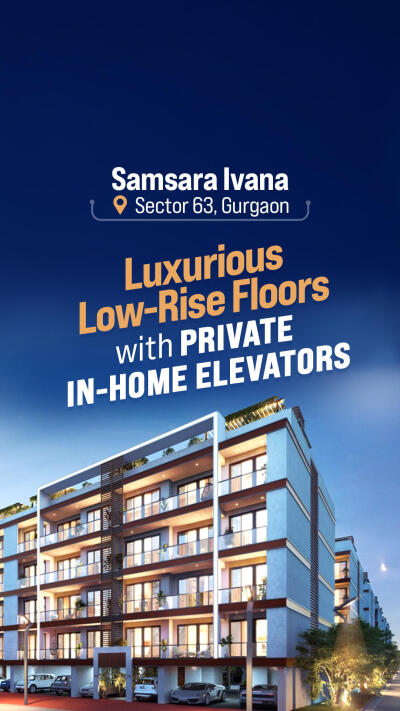 Adani Samsara Ivana Sector 63, Gurgaon | Price List & Brochure, Floor Plan, Location Map & Reviews