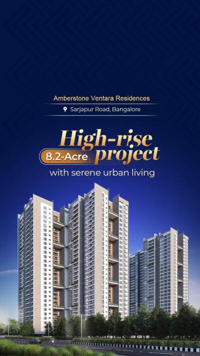 Amberstone Ventara Residences, Sarjapur Road, Bangalore - Price starting at 1.69 Cr
