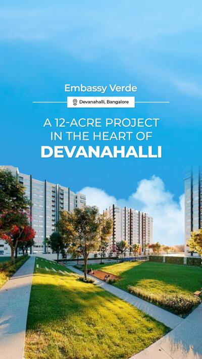 Embassy Verde, Devanahalli, Bangalore - Price starting at 62 L