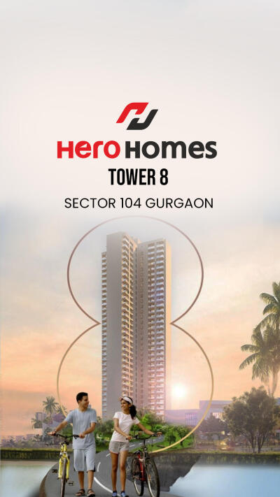 Hero Homes Tower 8 Gurgaon, Sector 104 | Price List & Brochure, Floor ...