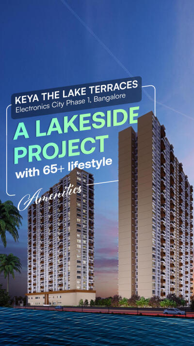 Keya The Lake Terraces, Electronics City Phase 1, Bangalore - Price starting at 1.1 Cr