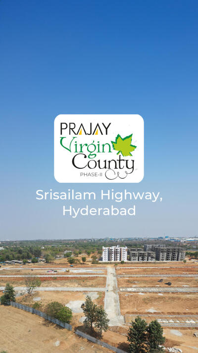 Prajay Virgin County Phase 2 Srisailam Highway, Hyderabad | Price List ...