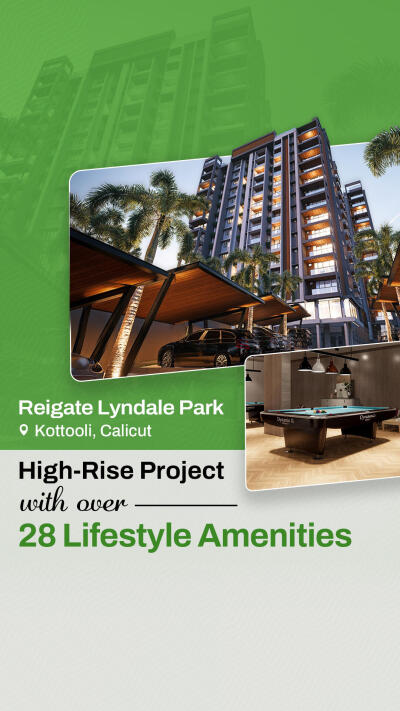 Reigate Lyndale Park Kottooli, Calicut | Price List & Brochure, Floor ...