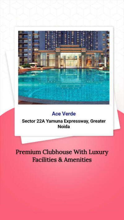 Ace Verde Sector 22A Yamuna Expressway, Greater Noida | Price List & Brochure, Floor Plan ...