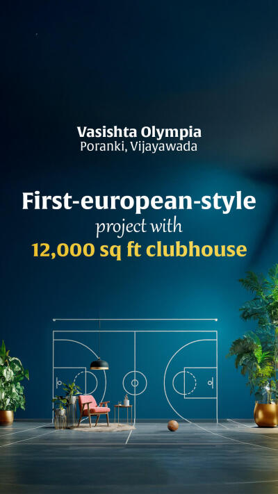 Vasishta Olympia Poranki, Vijayawada | Price List & Brochure, Floor Plan, Location Map & Reviews